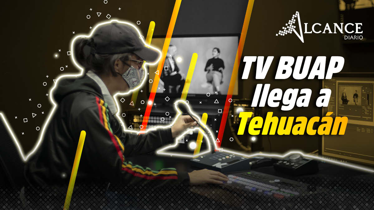 Llegada de TV BUAP a Tehuacán, oportunidad para alumnos del Complejo ...
