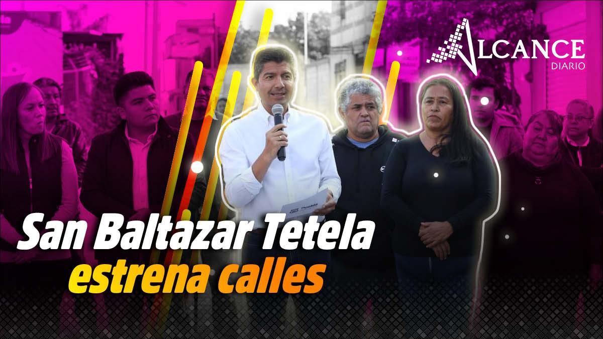 Tras 25 años, tres calles de San Baltazar Tetela son pavimentadas