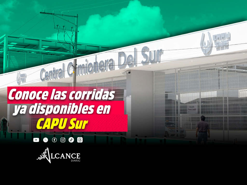 ¿A qué destinos se puede ir desde la CAPU Sur? Así está operando