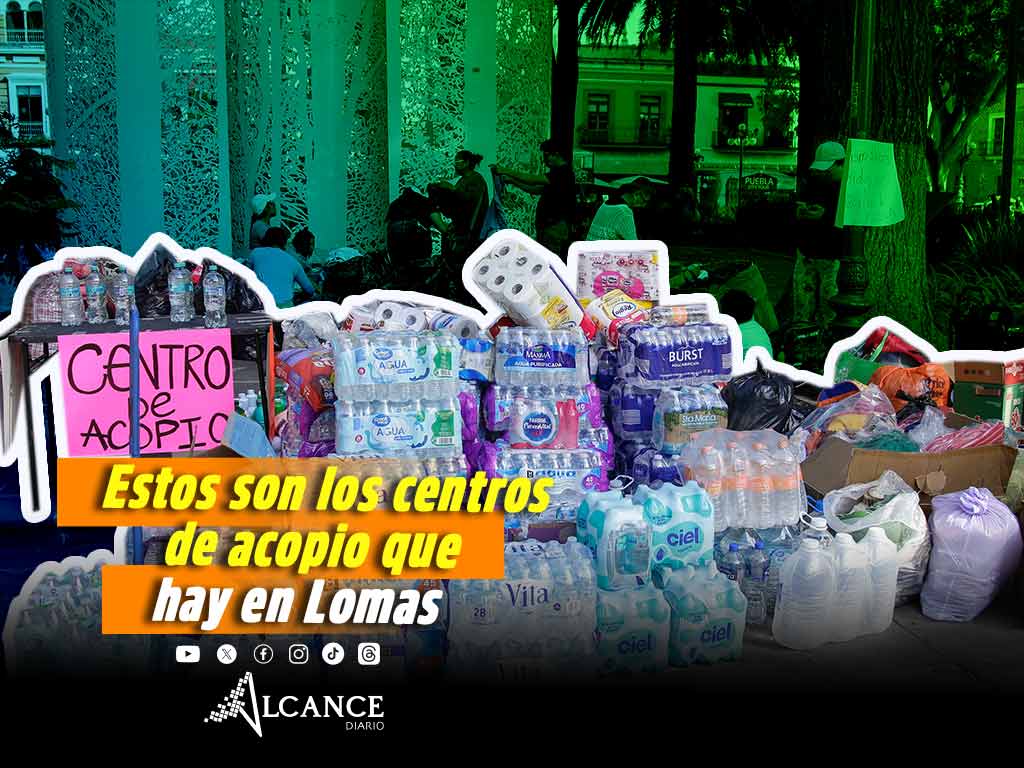 En estos centros de acopio en Lomas puedes donar para damnificados de ...