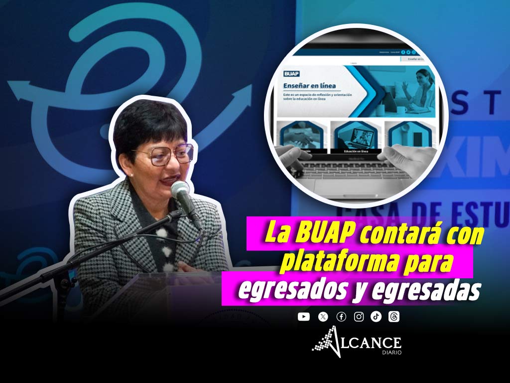 ¿Egresaste de la BUAP? La Universidad lanza plataforma digital con ...